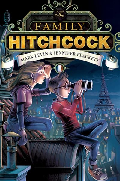 The family hitchcock - relié - Mark Levin - Achat Livre ou ebook | fnac