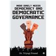 India Direly Needs Democracy and Democratic Governance - ebook (ePub ...