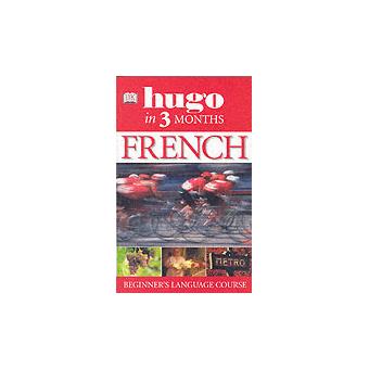 hugo in three months: french: your essential guide to understanding and ...