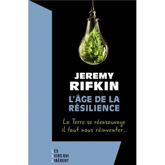 L'âge de la résilience - broché - Jeremy Rifkin, Paul Chemla - Achat ...
