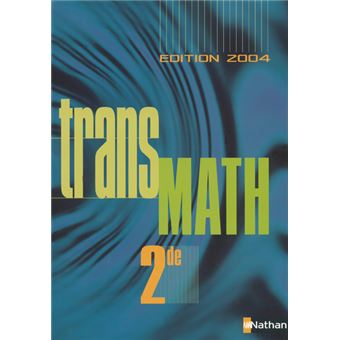 Transmath 2de 2004 - broché - Collectif - Achat Livre | fnac