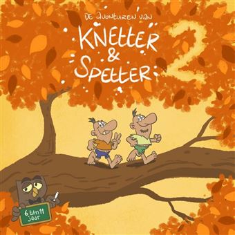 De avonturen van Knetter en Spetter - Tome 2 - De Avonturen van Knetter ...