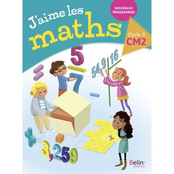 J'aime les maths CM2 - Manuel élève 2017 Livre de l'élève - broché - Frédéric Rzanny, Olivier ...