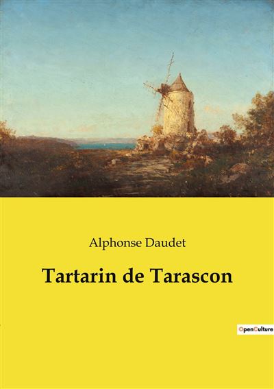Tartarin de Tarascon - broché - Alphonse Daudet - Achat Livre | fnac