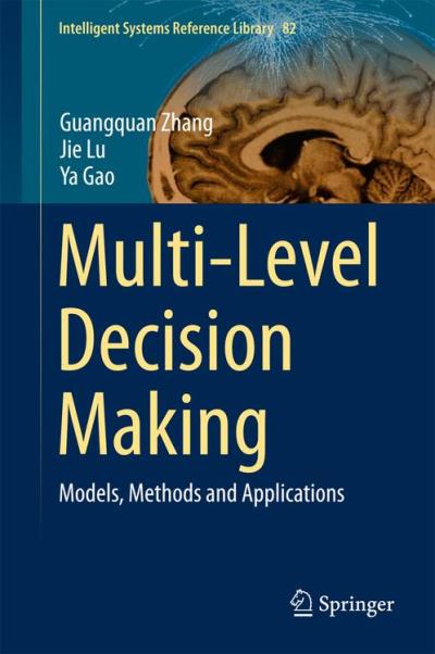 Multi-level decision making - relié - ZHANG GUANGQUAN - Achat Livre ou ... Multi-level decision making - relié - ZHANG GUANGQUAN - Achat Livre ou ...