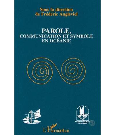 Parole, communication et symbole en Océanie - broché - Frédéric ...