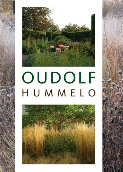 Oudolf Hummelo - cartonné - Piet Oudolf, Rien Meijer - Achat Livre | fnac
