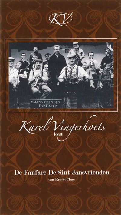 Karel Vingerhoets leest / De fanfare De Sint-Jansvrienden - Livre CD ...