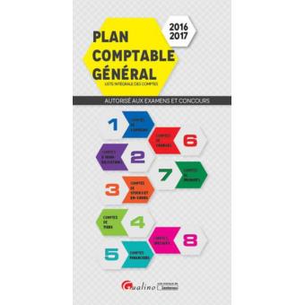 Plan comptable général 2016-2017 - 2ème édition Liste intégrale des ...