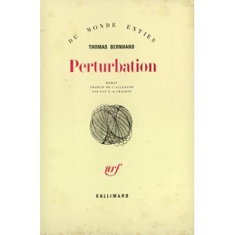 Perturbation - Thomas Bernhard - Achat Livre | fnac