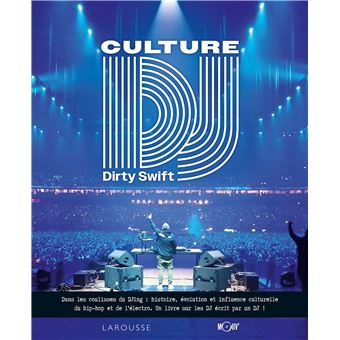 Culture DJ - relié - Dirty Swift - Achat Livre | fnac