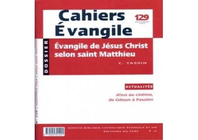 CE-129. L'Évangile de Jésus Christ selon saint Matthieu - broché ...