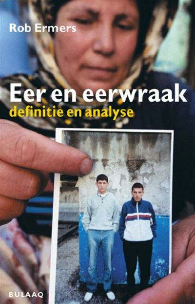 Eer en eerwraak definitie en analyse - broché - Rob Ermers - Achat ...