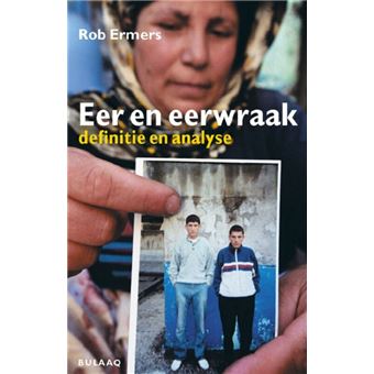 Eer en eerwraak definitie en analyse - broché - Rob Ermers - Achat ...