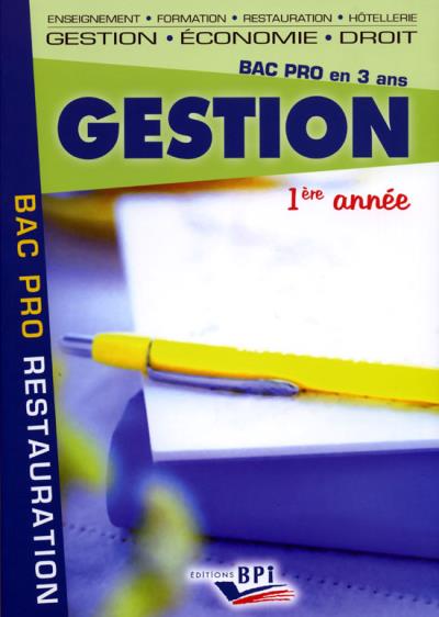 Gestion 1ère année Bac pro restauration - broché - Christiane Balanger ...