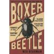 Boxer, beetle - Poche - Ned Beauman - Achat Livre ou ebook | fnac