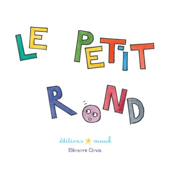 Le petit rond - cartonné - Eléonore Clovis - Achat Livre | fnac
