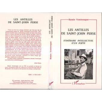 Les Antilles de Saint-John Perse Itinéraire intellectuel d'un poète ...