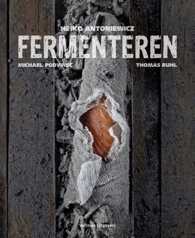 Fermenteren - cartonné - Heiko Antoniewicz, Markus Hoffmann, Thomas ...