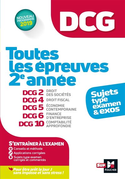 DCG - Toutes les épreuves de 2e année du DCG 2, 4, 5, 6, 10 - sujets et ...