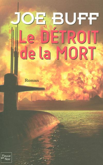 Le détroit de la mort - broché - Florianne Vidal, Joe Buff - Achat ...
