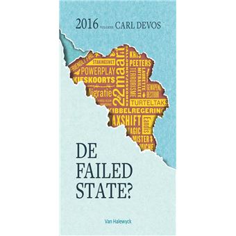 De failed state? 2016 volgens Carl Devos - cartonné - Carl Devos, Gal ...