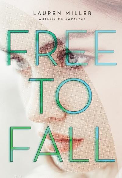 Free to fall - Poche - Lauren Miller - Achat Livre ou ebook | fnac