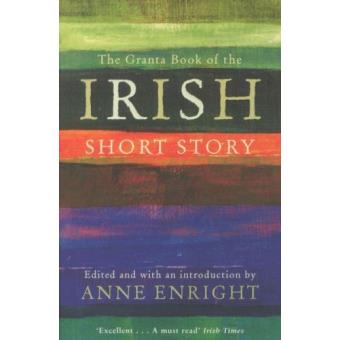 GRANTA VOOK OF THE IRISH SHORT STORY - broché - A. Enright - Achat ...