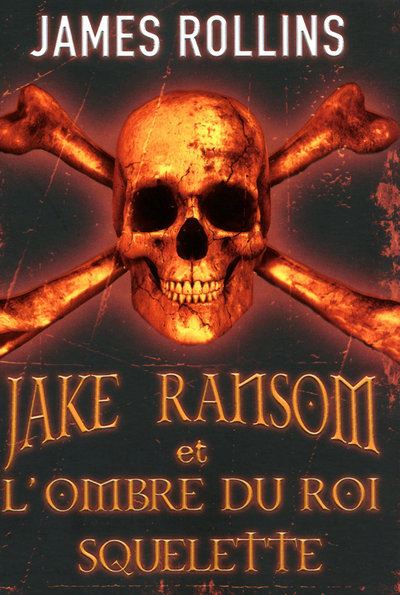Jake Ransom et l'ombre du roi squelette Tome 1 - Poche - Collectif ...