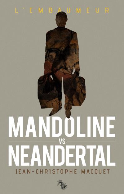 Mandoline versus Néandertal - broché - Jean-Christophe Macquet - Achat ...