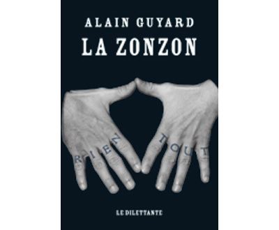 La Zonzon - broché - Alain Guyard - Achat Livre ou ebook | fnac
