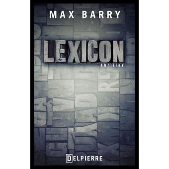 Lexicon - broché - Max Barry - Achat Livre | fnac