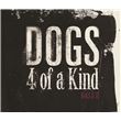 A Different Kind / 4 Of A Kind Volume 1 & 2 - Dogs - CD album - Achat ...
