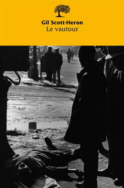 Le Vautour - broché - Gil Scott-Heron - Achat Livre | fnac