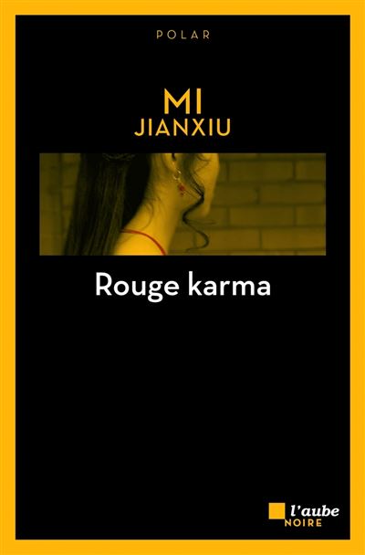 Rouge karma - Poche - Jianxiu Mi - Achat Livre ou ebook | fnac