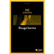 Rouge karma - Poche - Jianxiu Mi - Achat Livre ou ebook | fnac