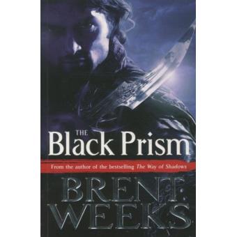 Black prism - Poche - Brent Weeks - Achat Livre | fnac