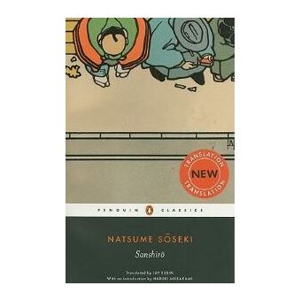 Sanshiro, Penguin Classics Series - broché - Sôseki Natsume, Auteur ...