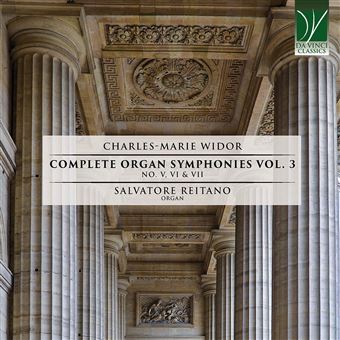 Widor : Intégrale des symphonies pour orgue, Volume 3 / Salvatore ...
