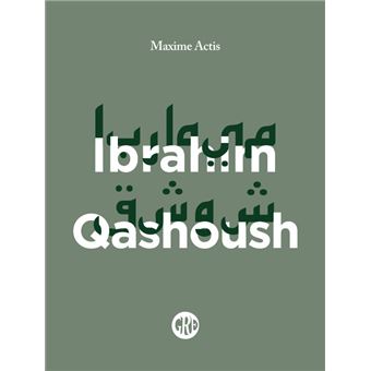 Ibrahim Qashoush - broché - Maxime Actis - Achat Livre ou ebook | fnac