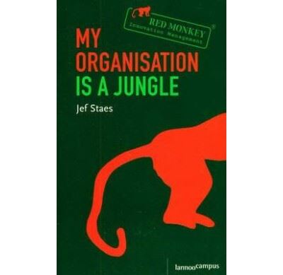 MY ORGANISATION IS A JUNGLE RED MONKEY INNOVATION MANAGEMENT - broché ...