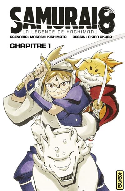 Samurai 8 - La Légende de Hachimaru - Chapitre 1 - ebook (ePub) - Akira Okubo, Masashi Kishimoto ...
