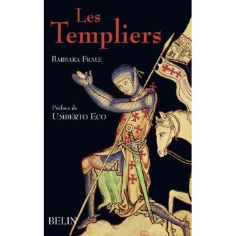 Les Templiers - broché - Barbara Frale - Achat Livre | fnac