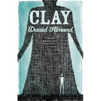 Clay - Poche - David Almond - Achat Livre ou ebook | fnac