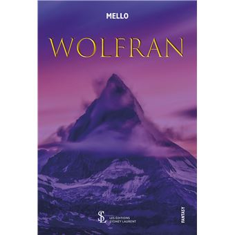 Wolfran - broché - Mello - Achat Livre | fnac