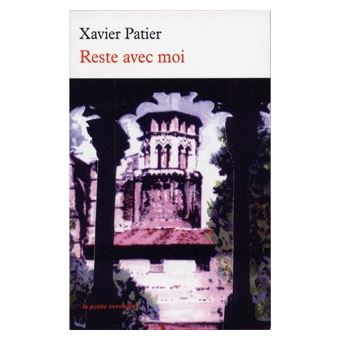 Reste avec moi - Poche - Xavier Patier - Achat Livre | fnac