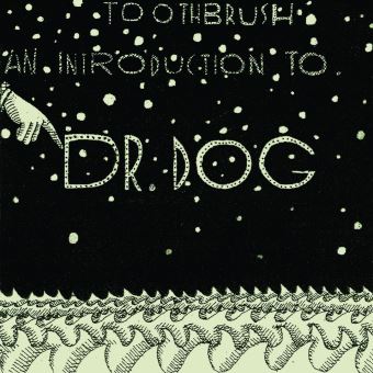 Toothbrush - Dr. Dog - CD album - Achat & prix | fnac