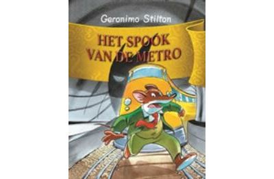 Geronimo Stilton-reeks - Tome 17 - Het spook van de metro - STILTON ...