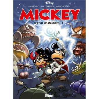 Mickey - Le cycle des magiciens Tome 3 Tome 03 - Mickey - Le Cycle des ...