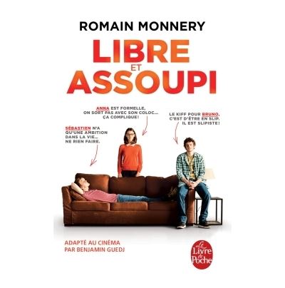Libre et assoupi - Poche - Romain Monnery - Achat Livre | fnac